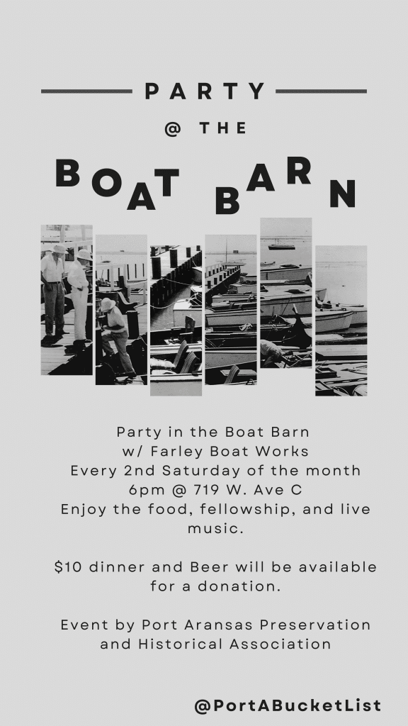Party in the Boat Barn - Port Aransas Bucket List